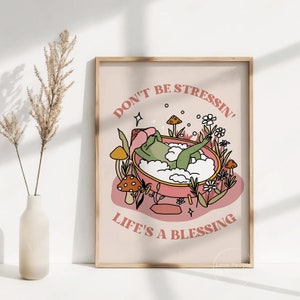 Self Love Retro Frog Print, Dont Be Stressin Self Care Wall Art, Mental ...