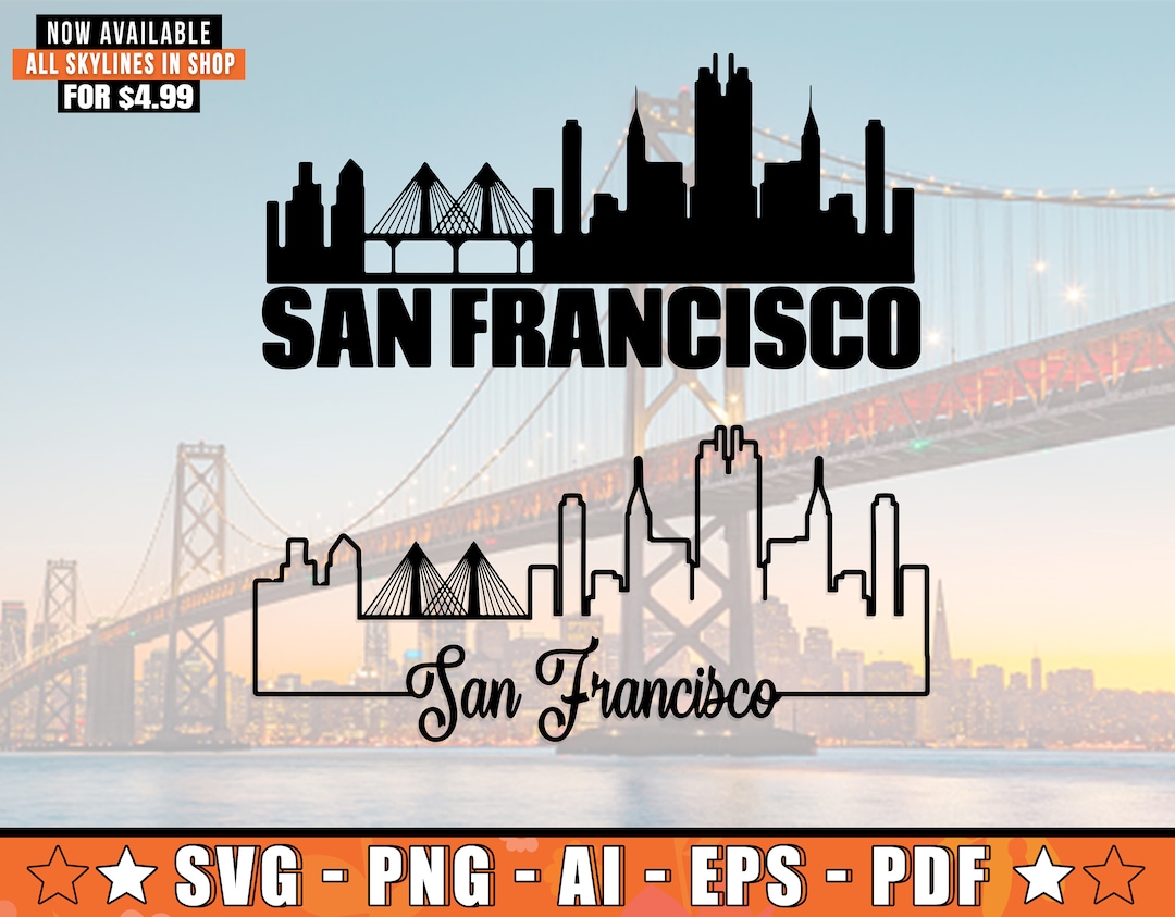 San Francisco Skyline SVG With Extra Outline Design | San Francisco ...