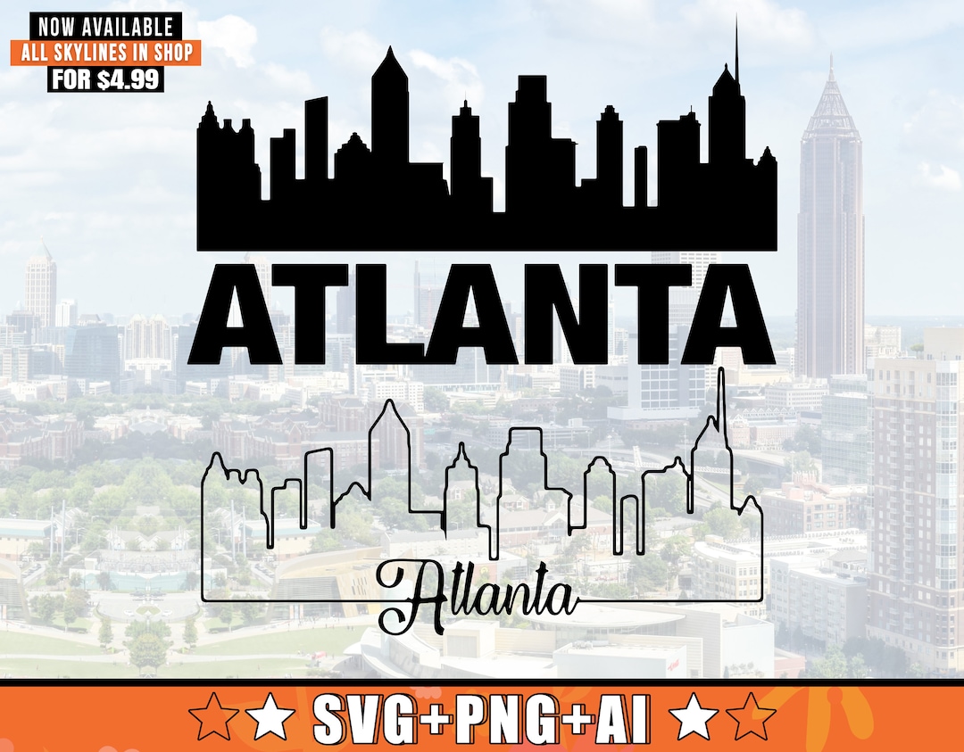 Atlanta Georgia SVG With Extra Outline Design | Atlanta Skyline ...