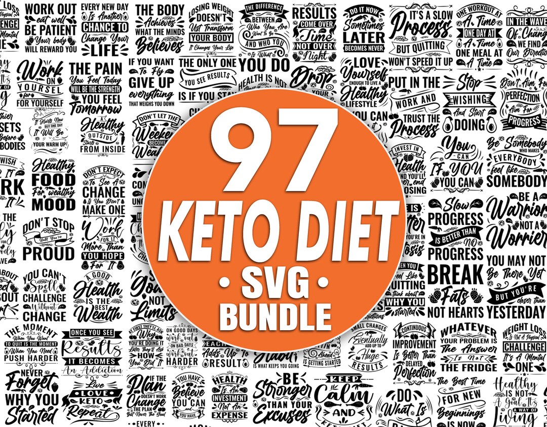 97 Keto SVG Bundle Quotes for Ketogenic Diet SVG Sayings and Detoxing ...