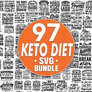 97 Keto SVG Bundle Quotes for Ketogenic Diet SVG Sayings and Detoxing ...