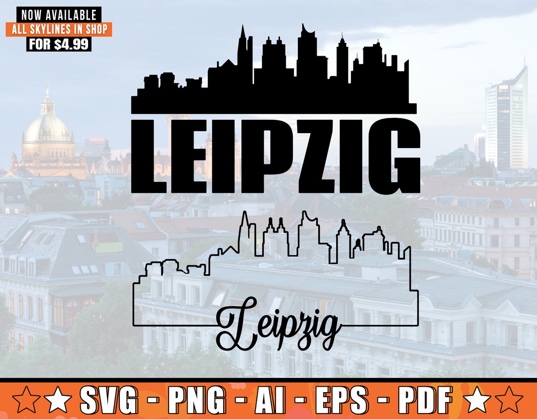 Leipzig Skyline SVG With Extra Outline Design Leipzig Germany Horizont ...