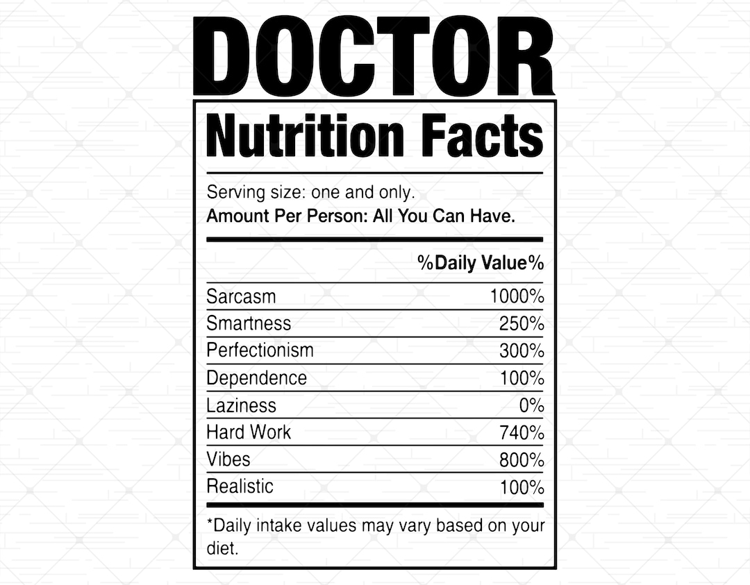 Doctor Nutrition Facts SVG | Sarcastic Doctors Nutrition Facts SVG ...