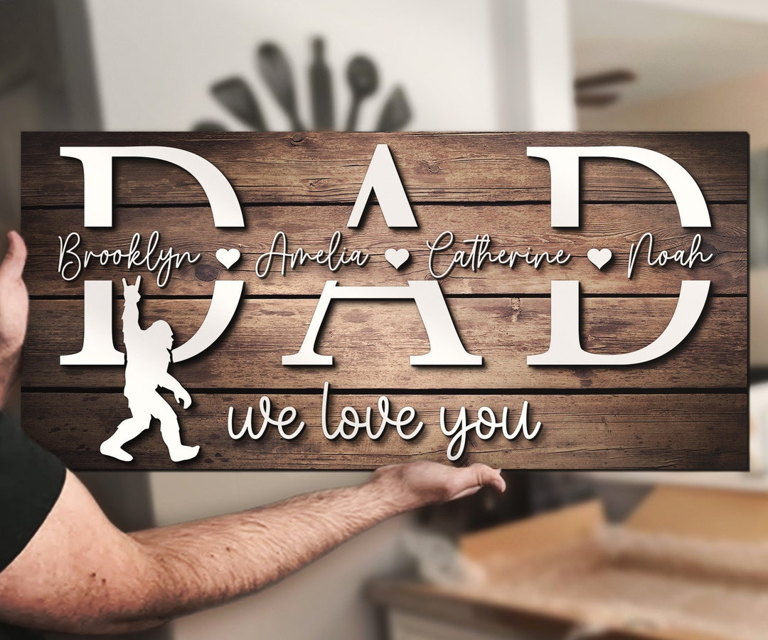 Custom Bigfoot Dad Kids Name Wood Sign Personalized Woodence Father Day ...