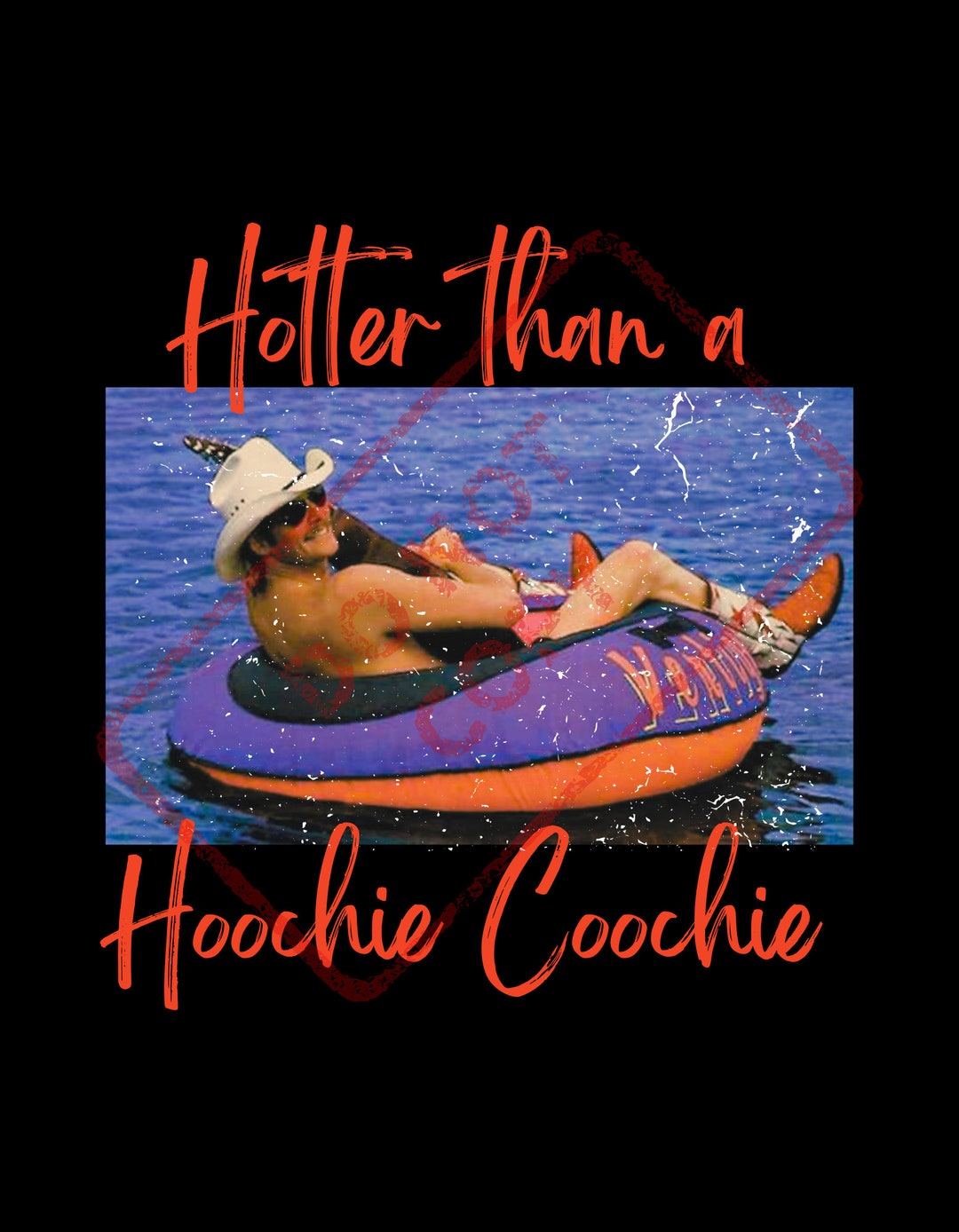Hotter Than a Hoochie Coochie PNG Digital Download for Sublimation ...