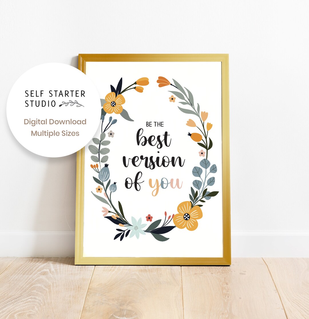 Printable Quote Be the Best Version of You Minimalist, Motivational ...