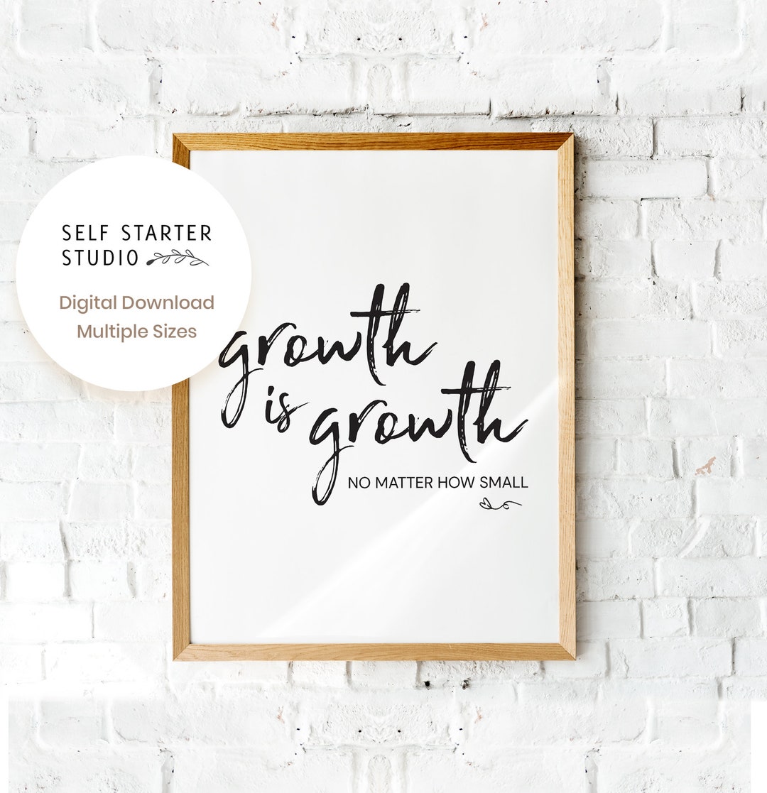 Printable Quote Growth is Growth No Matter How Small - Etsy New Zealand