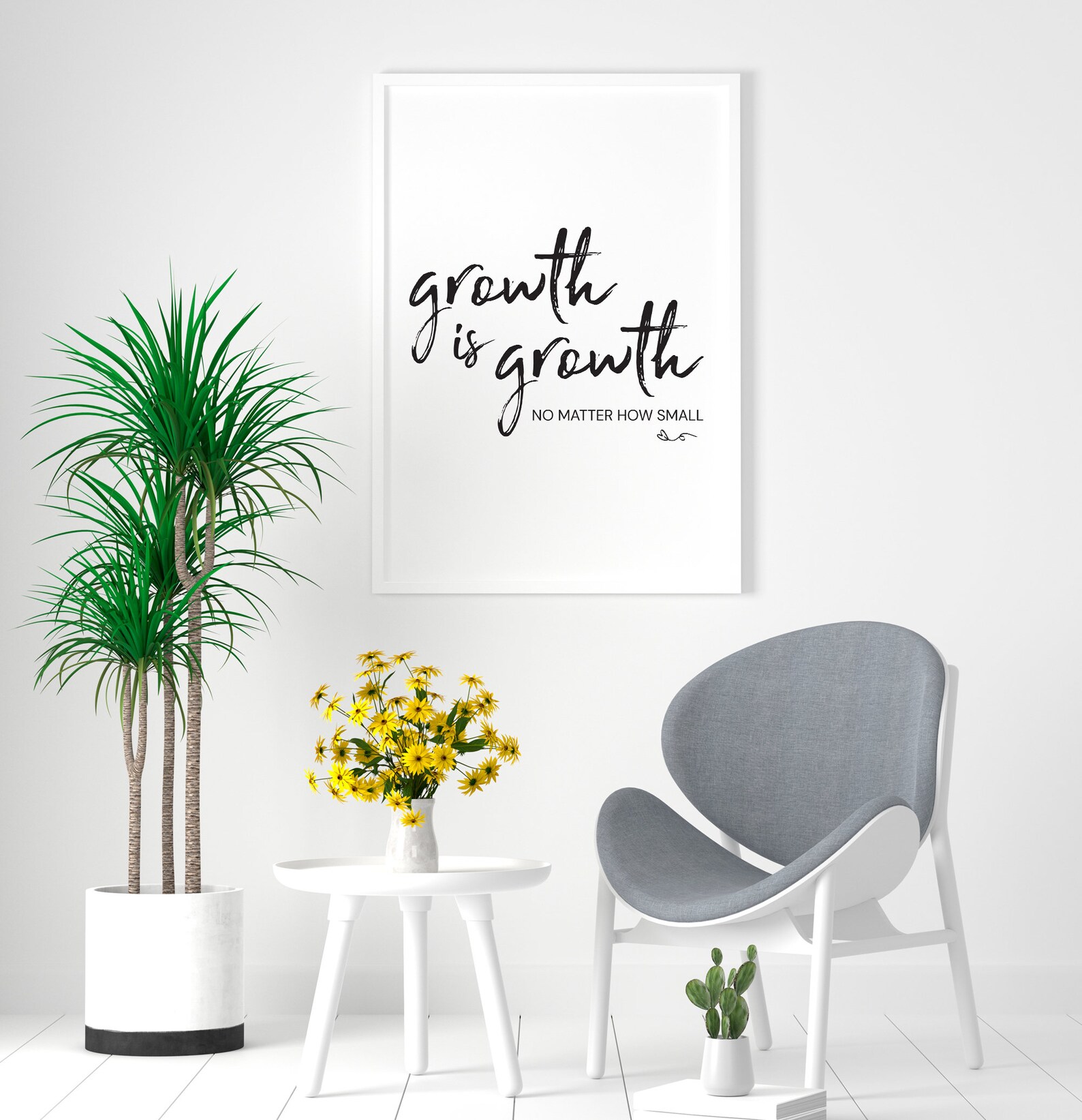 Printable Quote Growth is Growth No Matter How Small Minimalist ...