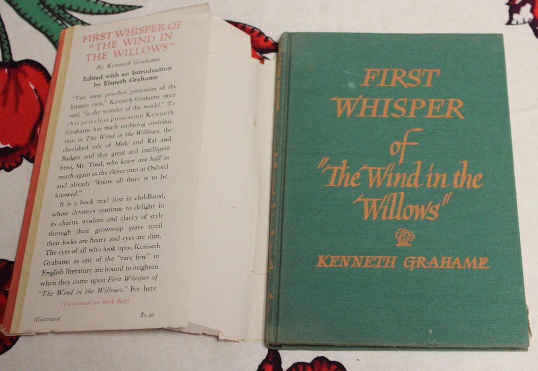 80 Yrs Old, First Whisper of the Wind in the Willows / Kenneth Grahame ...