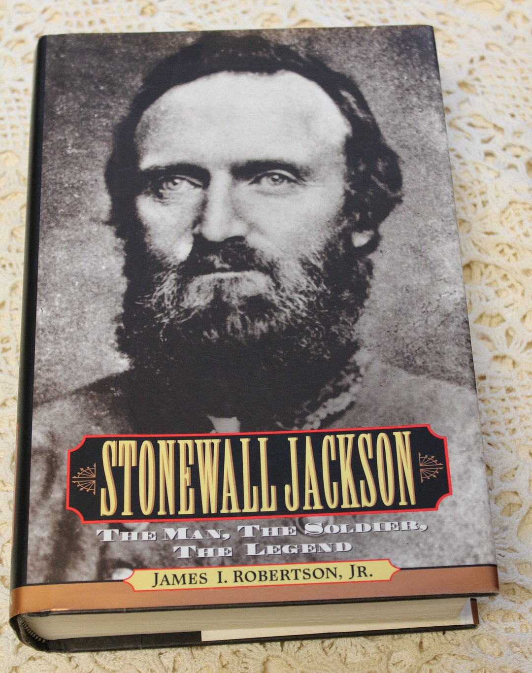 Stonewall Jackson, the Man, the Soldier, the Legend / James Robertson ...