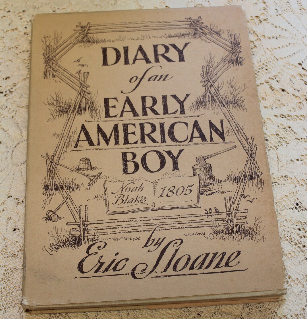 Diary of an Early American Boy / Eric Sloane / 1962 Vintage Softcover ...