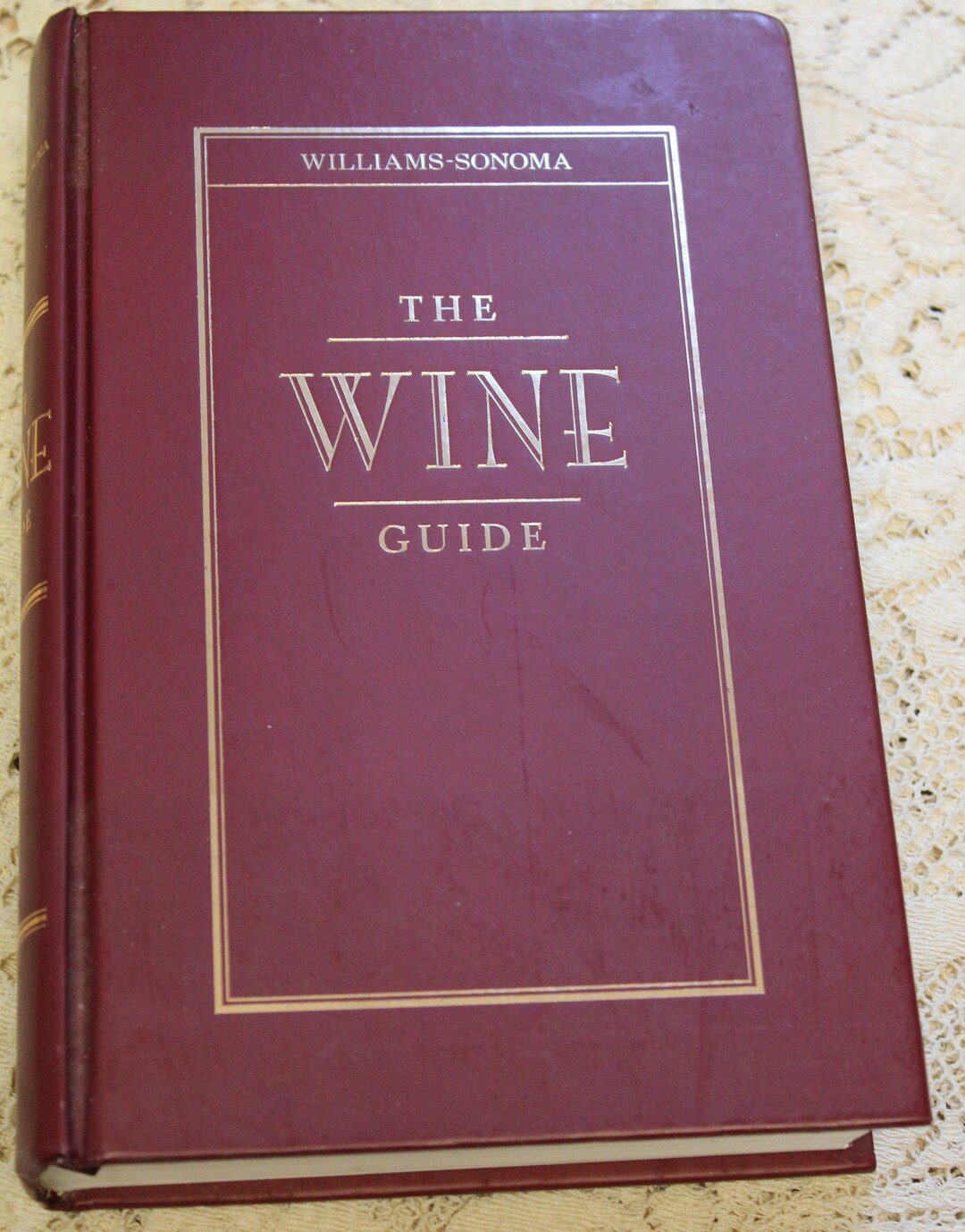 The Wine Guide / Williams-sonoma / 2000 Hardcover Book / A-Z on Wine ...