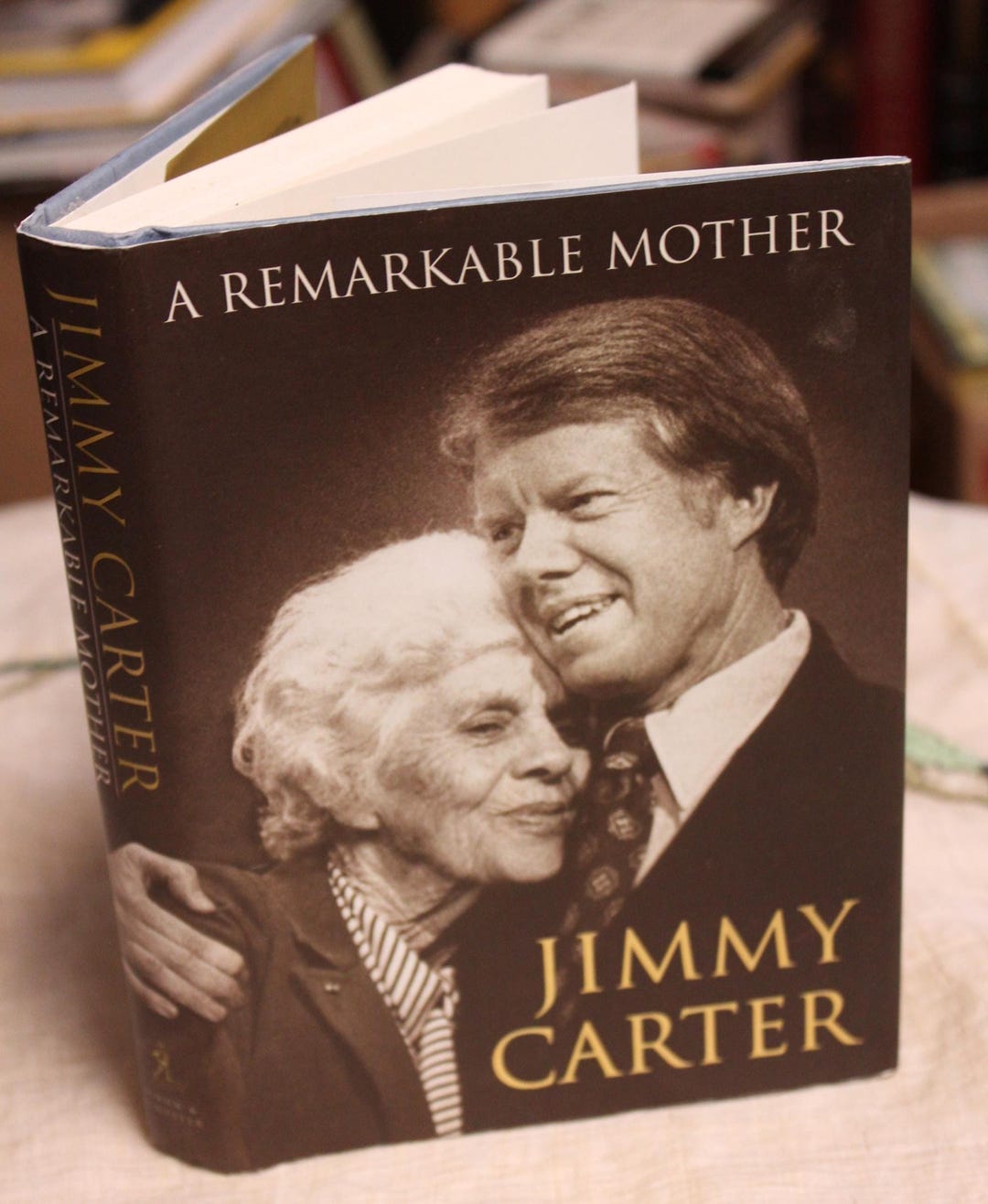 Signed! Jimmy Carter, A Remarkable Mother /first Edition Hardcover ...