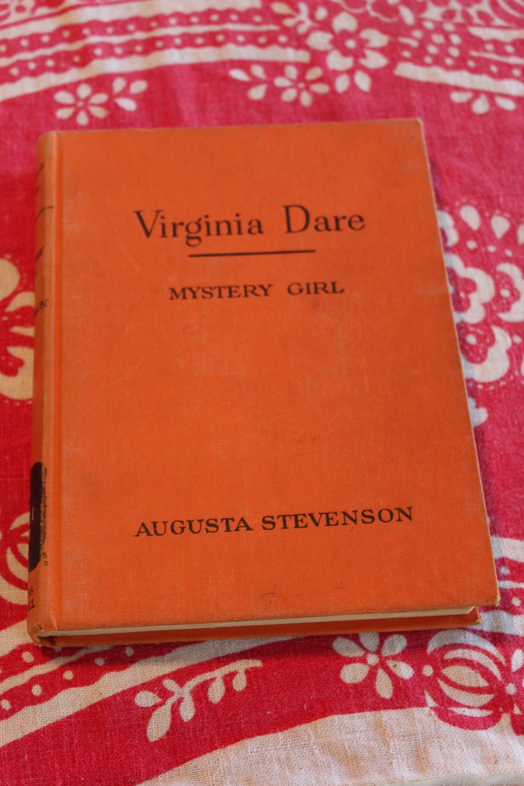 66 Years Old /virginia Dare, Mystery Girl / Augusta Stevenson ...