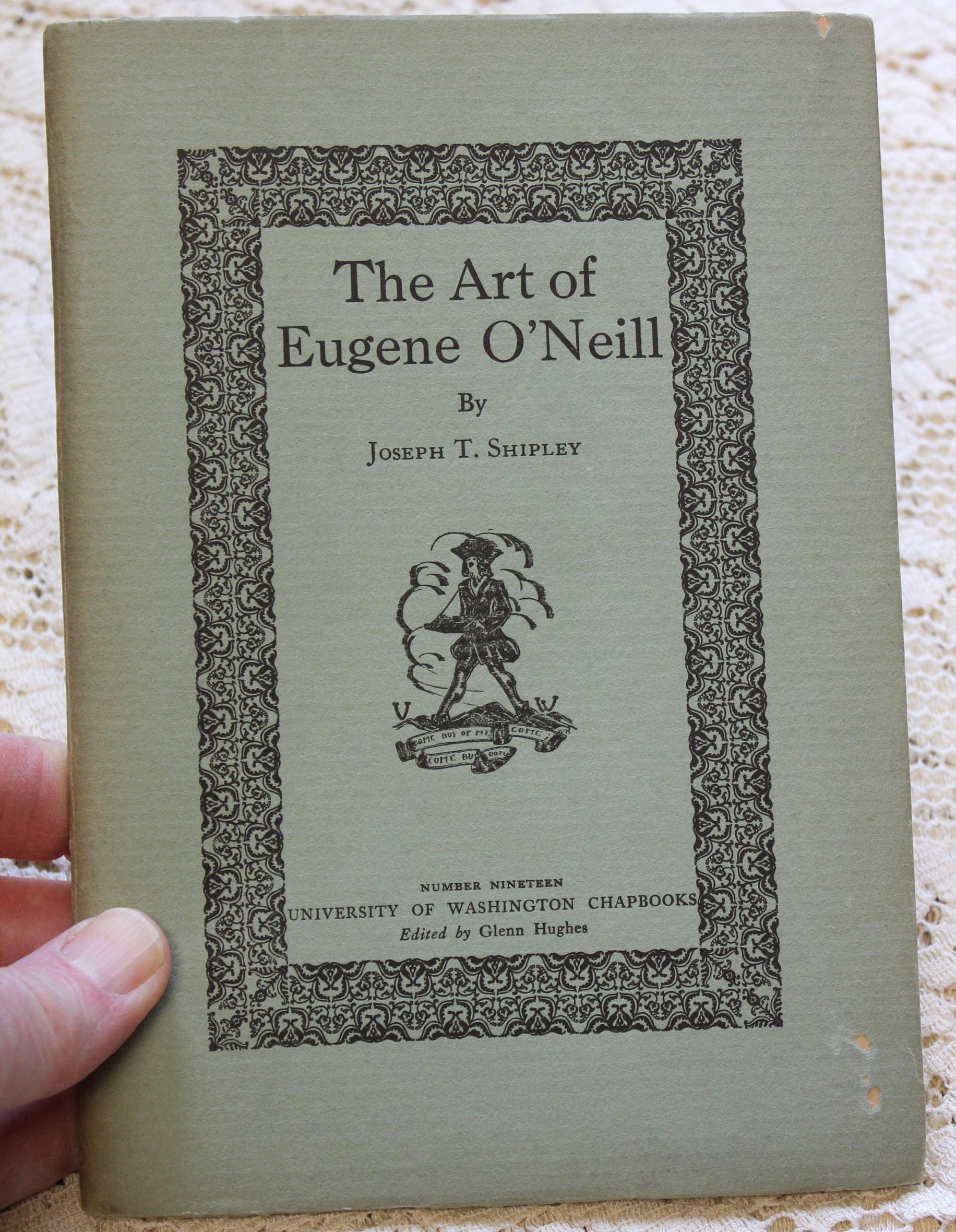 97 Yrs Old, the Art of Eugene O'neill / Joseph Shipley/ 1928 Vintage ...