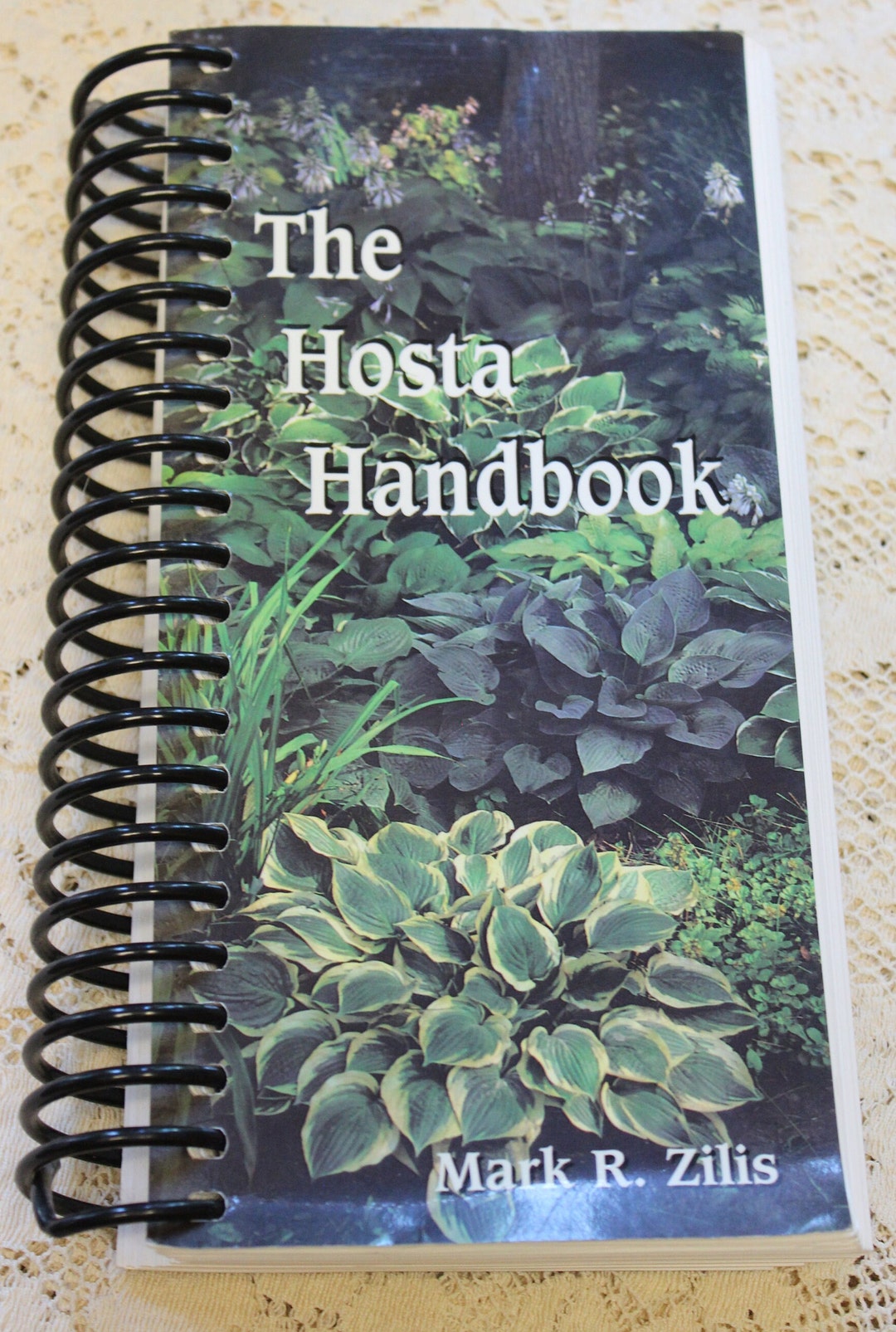 Signed the Hosta Handbook / Mark R. Zilis / 2001 Vintage Softcover ...