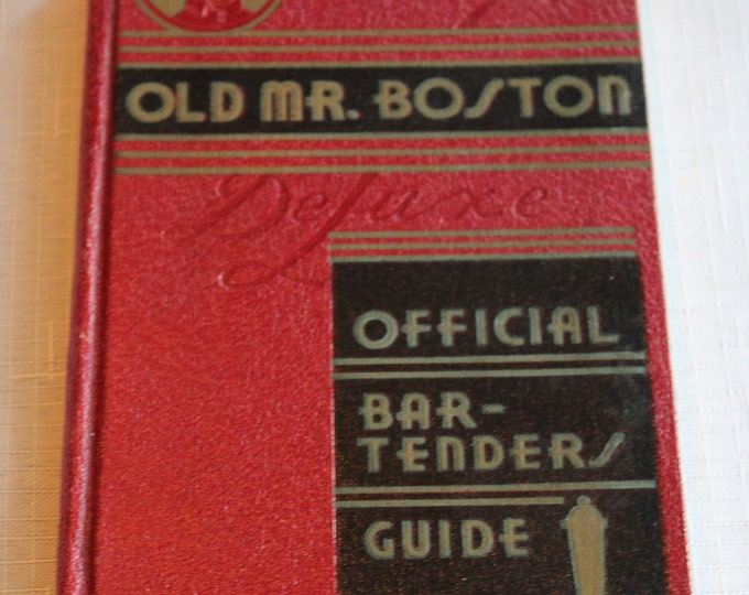 86 Yrs. Old, Old Mr. Boston Deluxe Official Bartender Guide / Leo Cottom / First Edition, 3rd ...