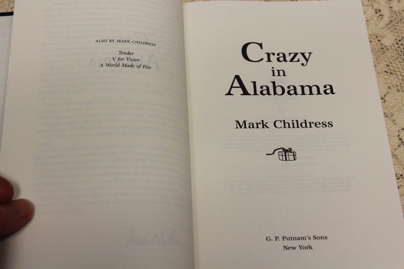Signed Copy! Crazy in Alabama / Mark Childress / Foreward Fannie Flagg ...