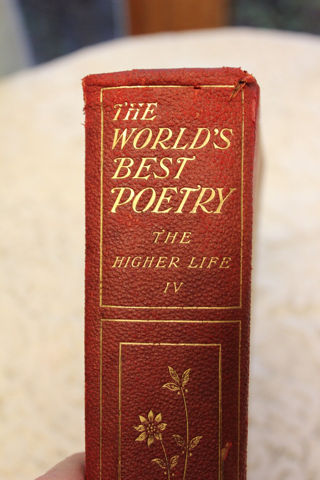 121 Yrs Old! the Higher Life, Religion & Poetry, World's Best Poetry ...
