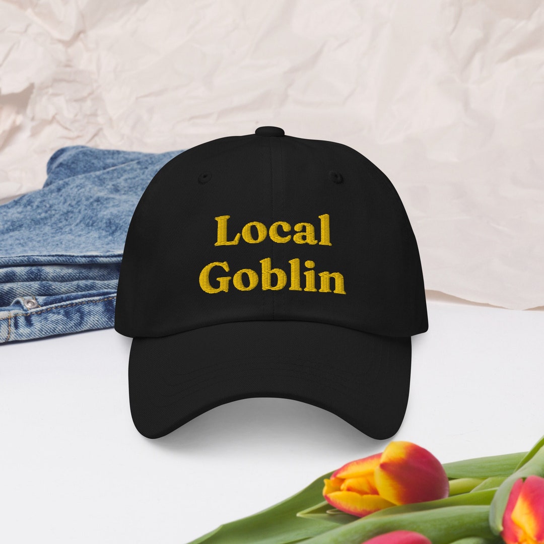 Local Goblin Embroidered Hat, Goblincore Gift, Goblin Mode Hat, New ...