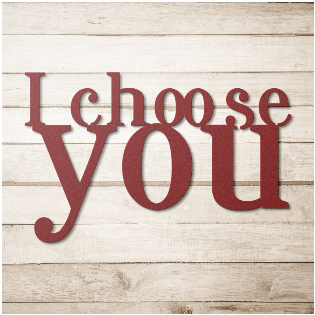 I Choose You Metal Word Sign, Wedding Gift, Anniversary Gift, Wedding ...