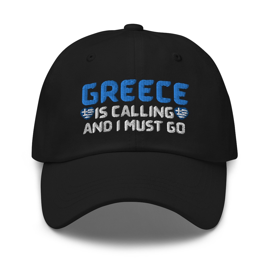 Greece is Calling and I Must Go Hat, Greece Gift for Traveler, Greece ...