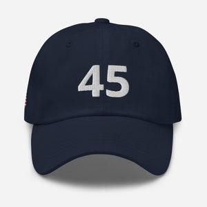 45 Embroidered Hat, 45 Trump Cap, 45 Dad Cap, President Donald Trump 45 ...