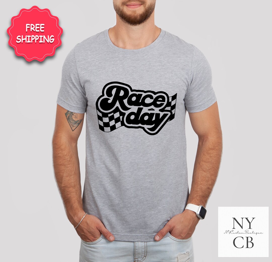 Racing Shirt, Race Day Shirt, Racing Sweatshirt, Race Lover Shirt, Race ...