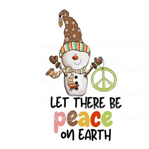Peace on Earth Snowman - Hand Painted - PNG - Sublimation - Christmas ...