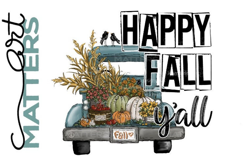 Happy Fall Yall Vintage Truck - Hand Painted - PNG - Sublimation - Fall ...