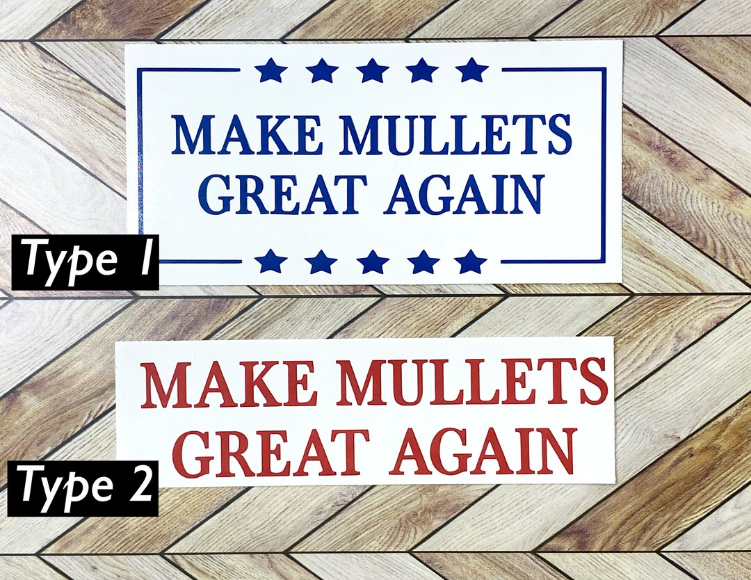 Make Mullets Great Again Sticker / Decal | Mullet Sticker | Bumper ...