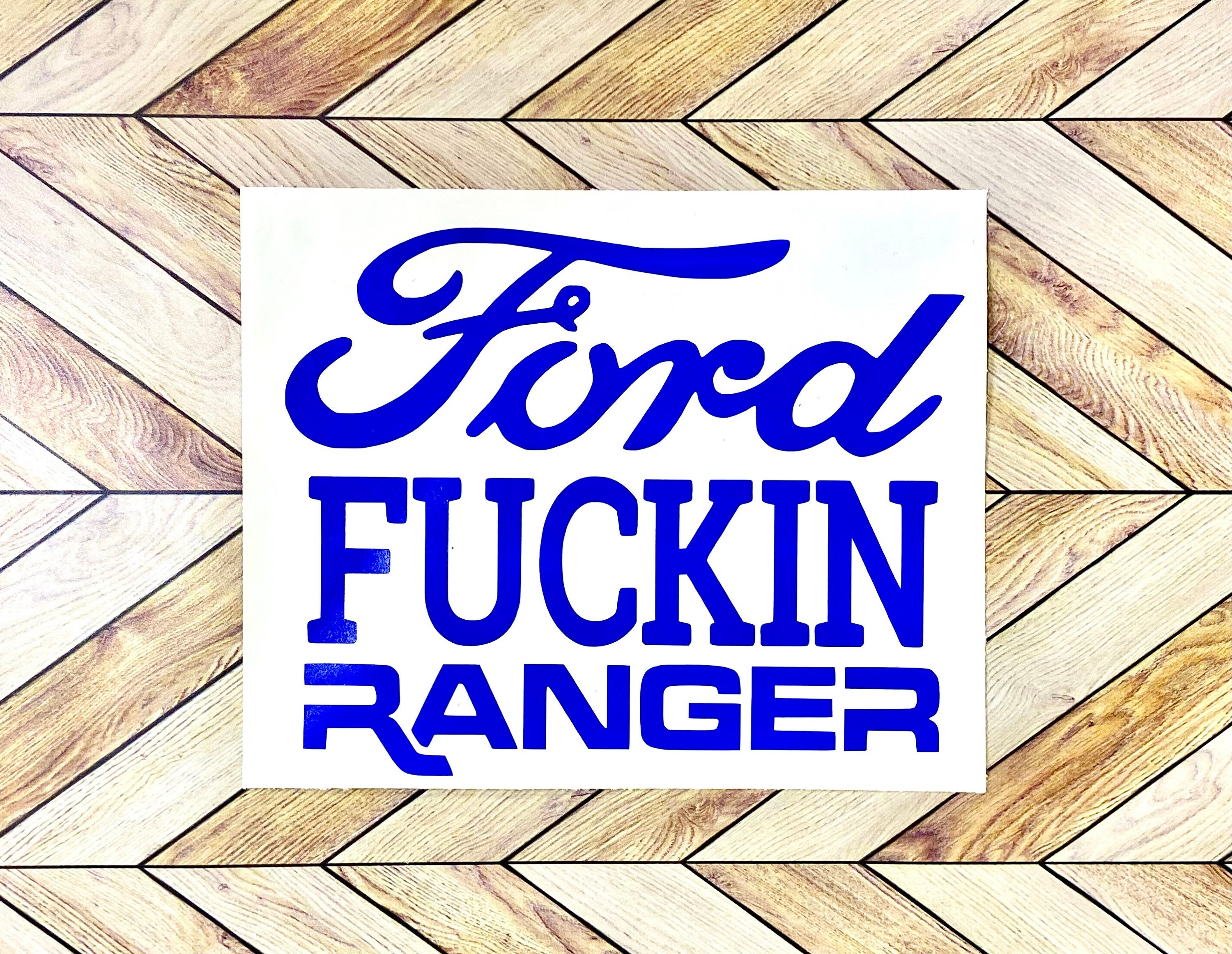 Ford Fuckin Ranger Decal | Ford Ranger | Pickup Truck Decal | Ford ...