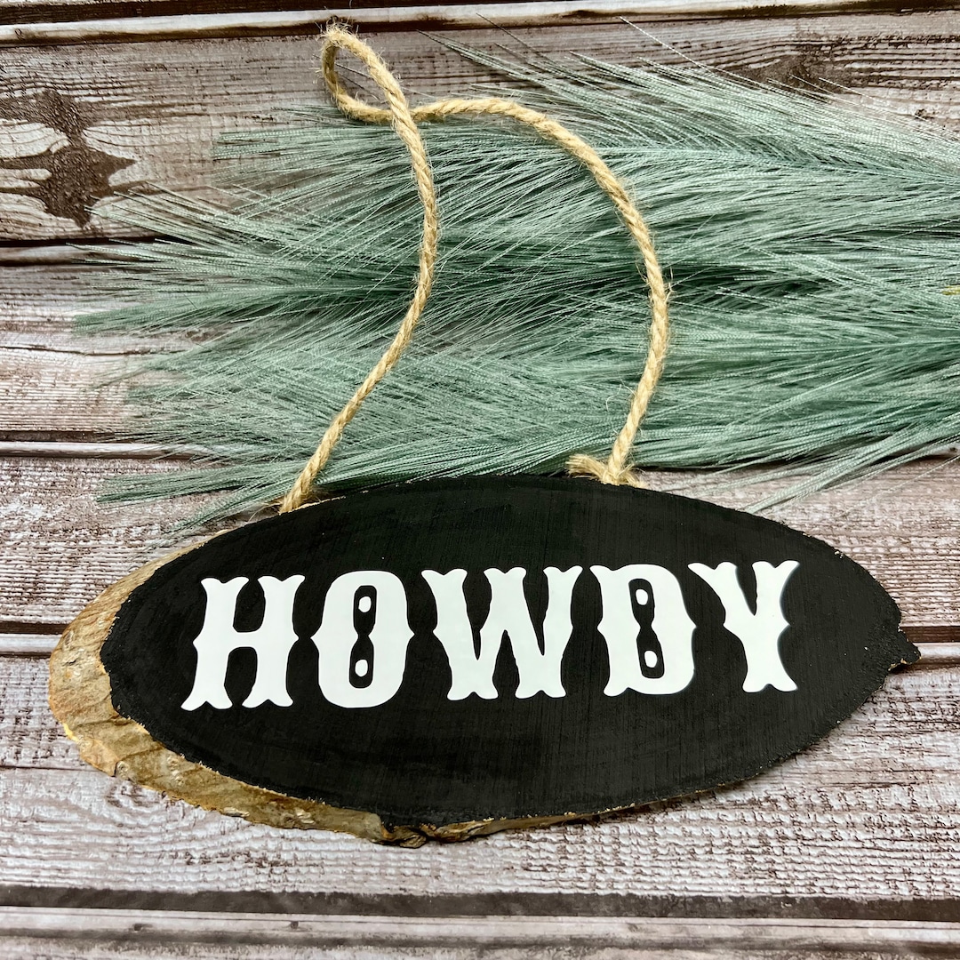 Wood Tree Howdy Sign Western Sign Western Decor Western Hanging Decor ...