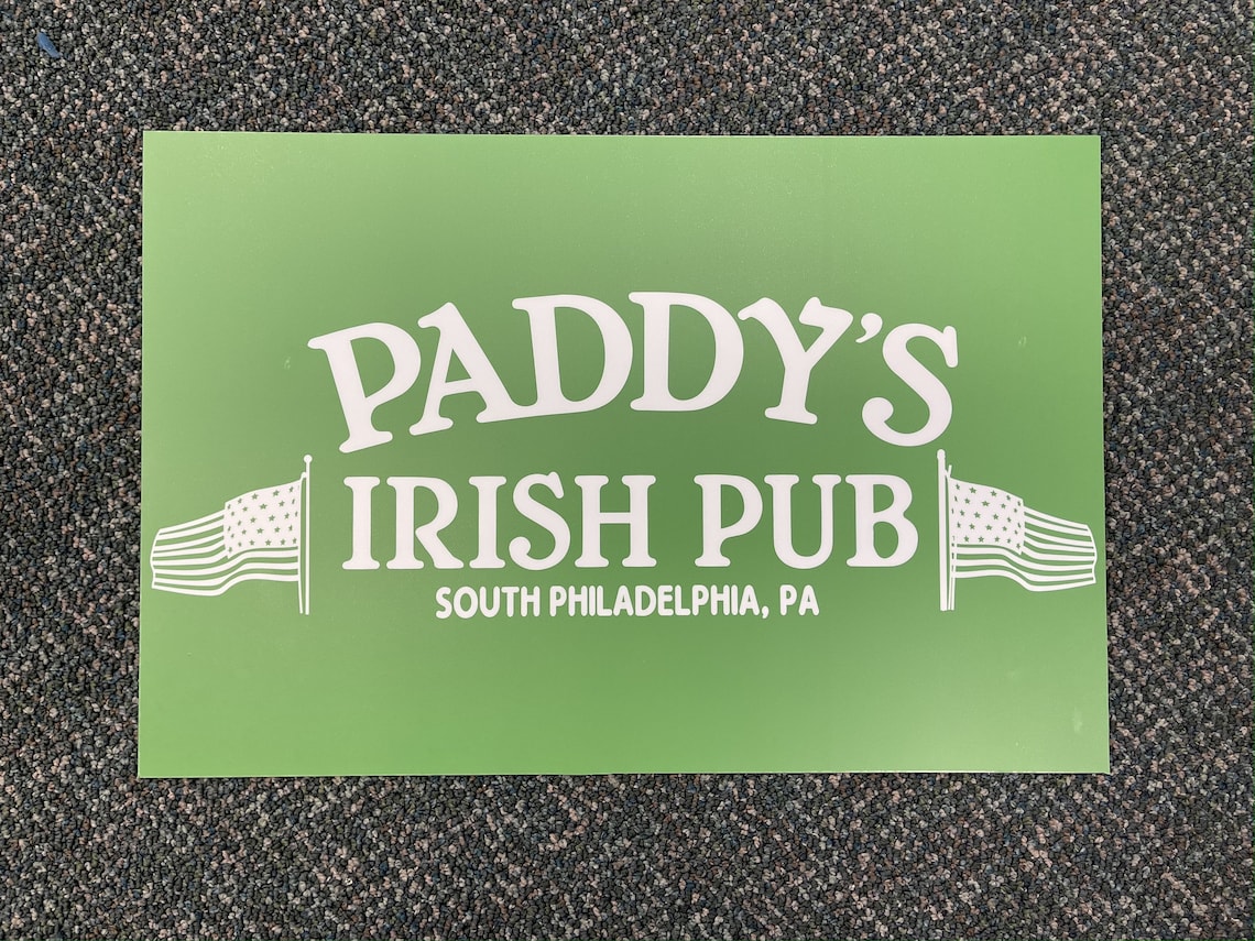 Paddy's Irish Pub Wall Sign / It's Always Sunny in Philadelphia / Metal ...
