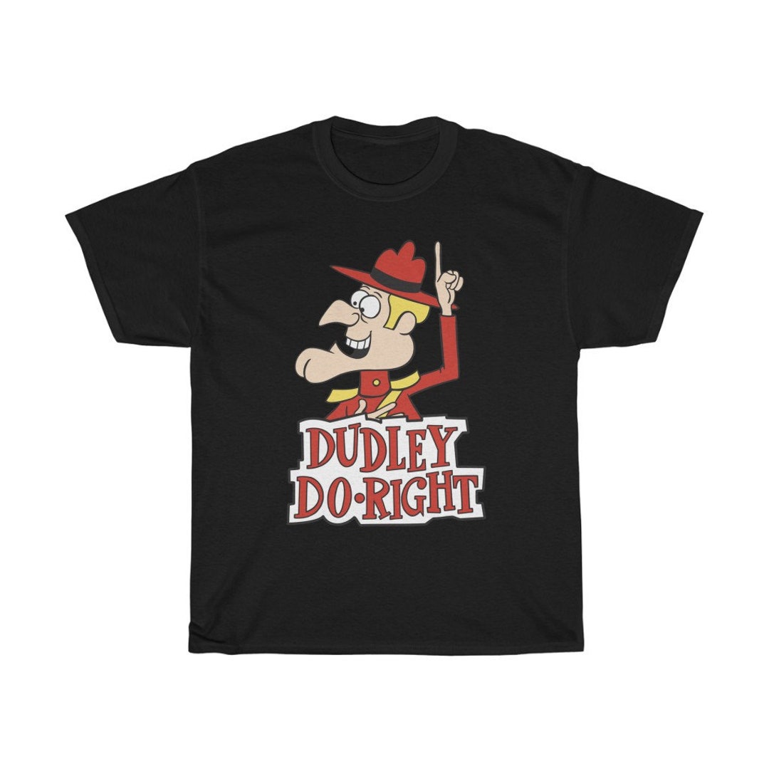 Dudley Do Right T-shirt Size S to 5XL - Etsy