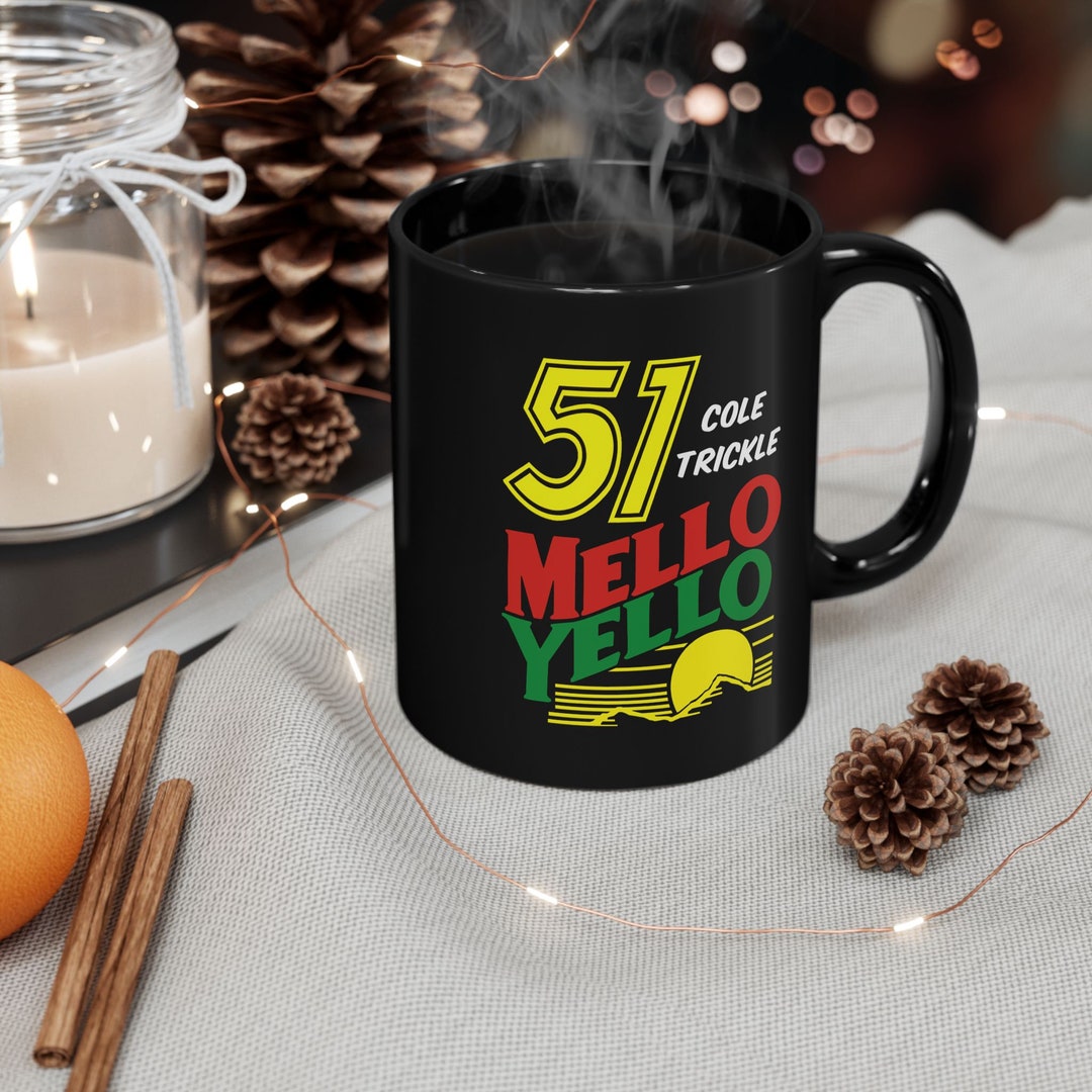 Cole Trickle 51 Enjoy Mello Yello 11oz Coffee Black Mug - Etsy