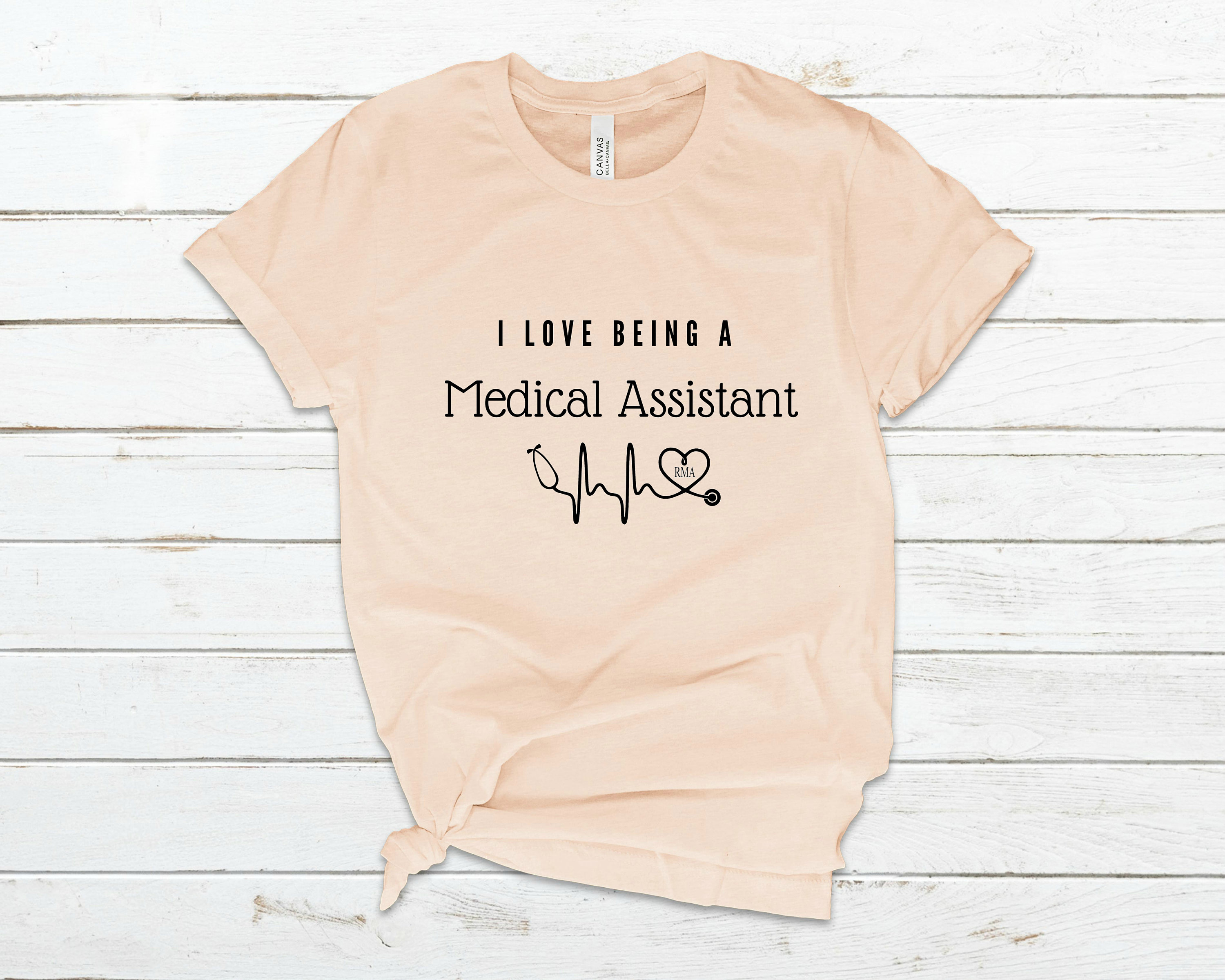 I Love Being A Medical Assistant T-shirt, Medical Assistant Shirt ...