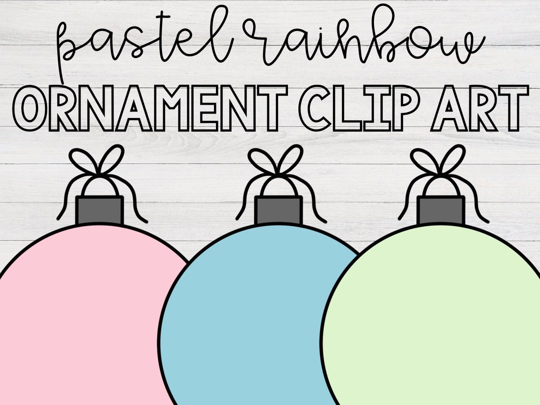 Christmas Ornament Clipart Pastel Rainbow | Christmas Ornaments ...