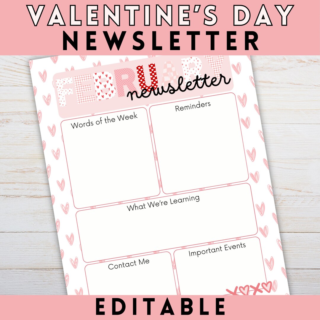 February Classroom Newsletter | Valentines Day Newsletter, Editable ...