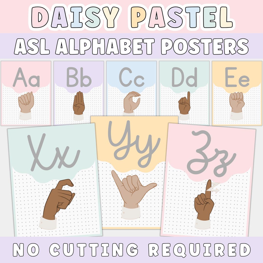 Daisy Pastel ASL Alphabet Posters, Cursive and Print ABC ASL Posters, A ...