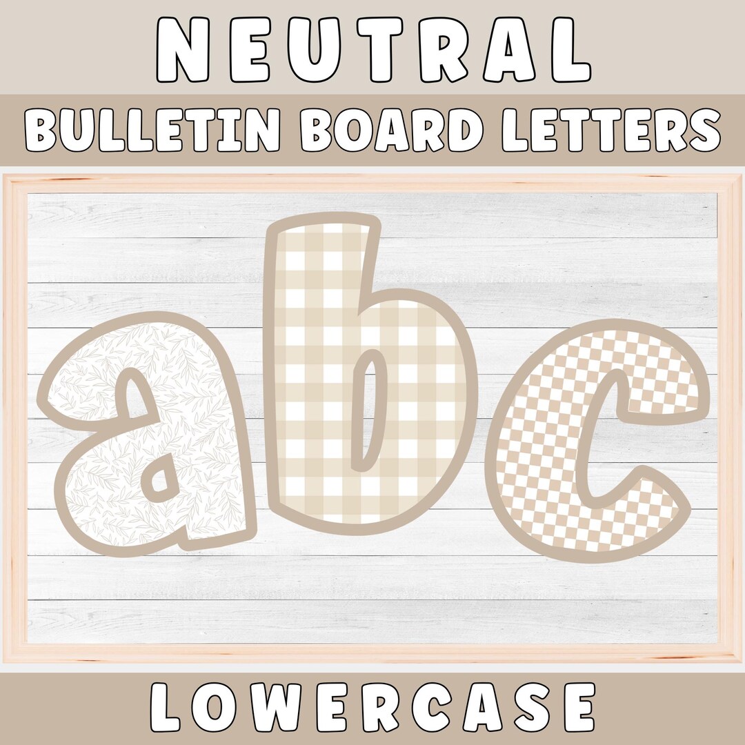 Lowercase Neutral Bulletin Board Letters for Neutral Classroom Decor ...