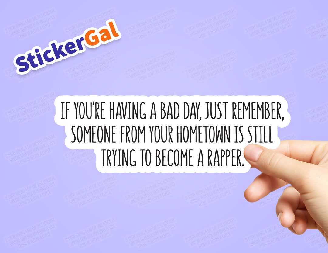 Funny Rapper Hometown Sticker - Waterproof Vinyl Laptop Decal - Etsy