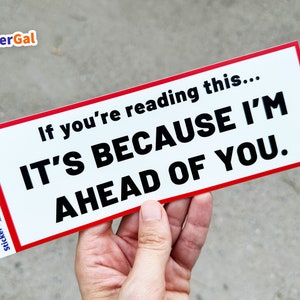 Funny Narcissist Bumper Sticker - If You're Reading This... It's ...