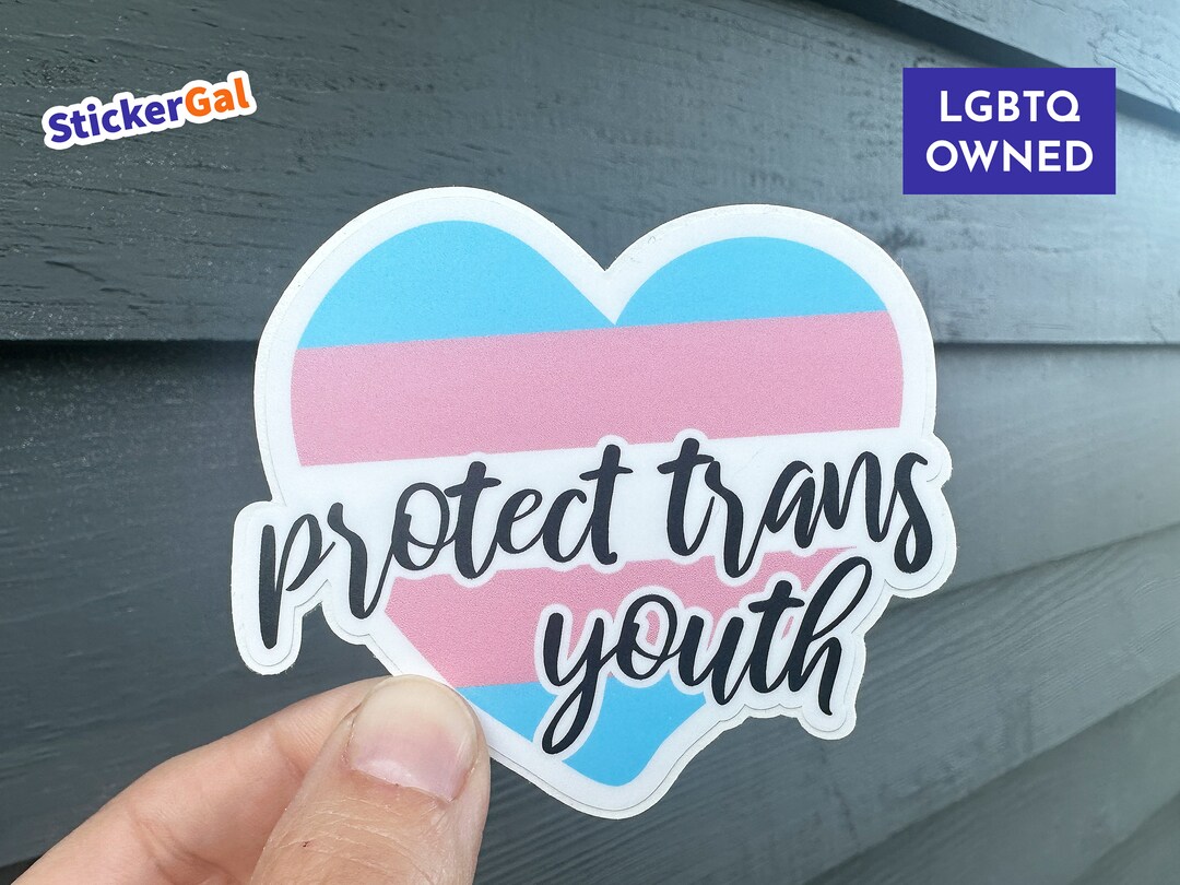 Protect Trans Kids Trans Pride Waterproof Sticker | LGBTQ+ Queer Owned ...