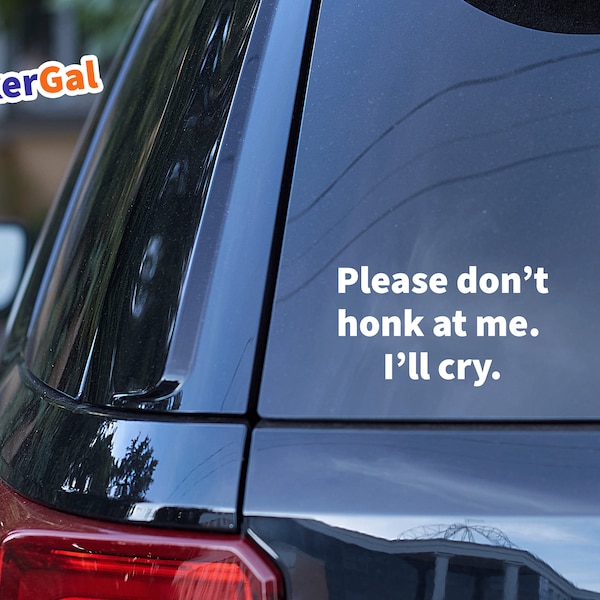 Dont Honk at Me Bumper Sticker - Etsy