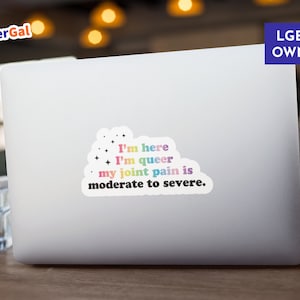 I'm Here I'm Queer My Joint Pain is Moderate to Severe - Queer Owned ...