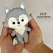 Wolf Sewing Pattern Felt PDF and SVG File, Woodland Animal Toy Plush ...