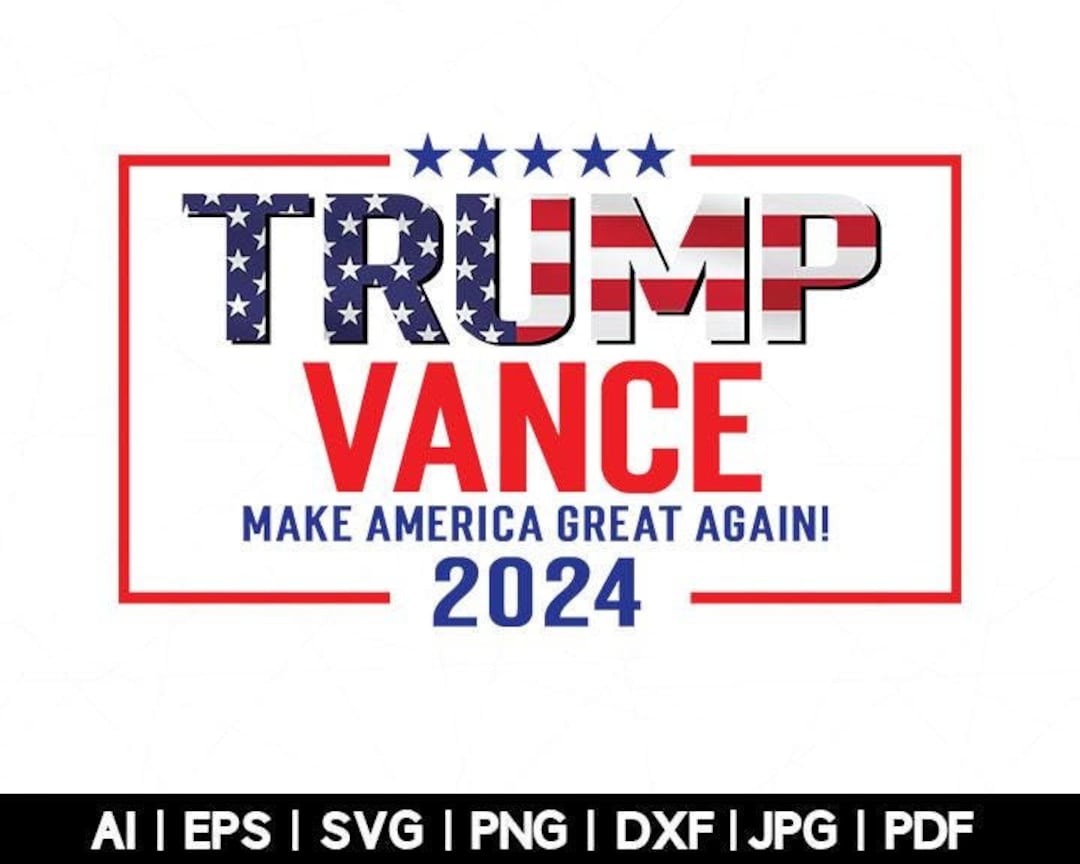 Trump Vance SVG 2024, Trump Vance Png, Trump Svg, Trump JD Vance Svg ...
