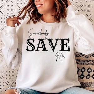 Somebody Save Me SVG, Save Me Svg, Jelly Roll Shirt, Country Music PNG ...