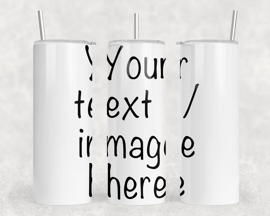 Personalised custom Text Image Tumbler, Fully Personalised Drinkware ...